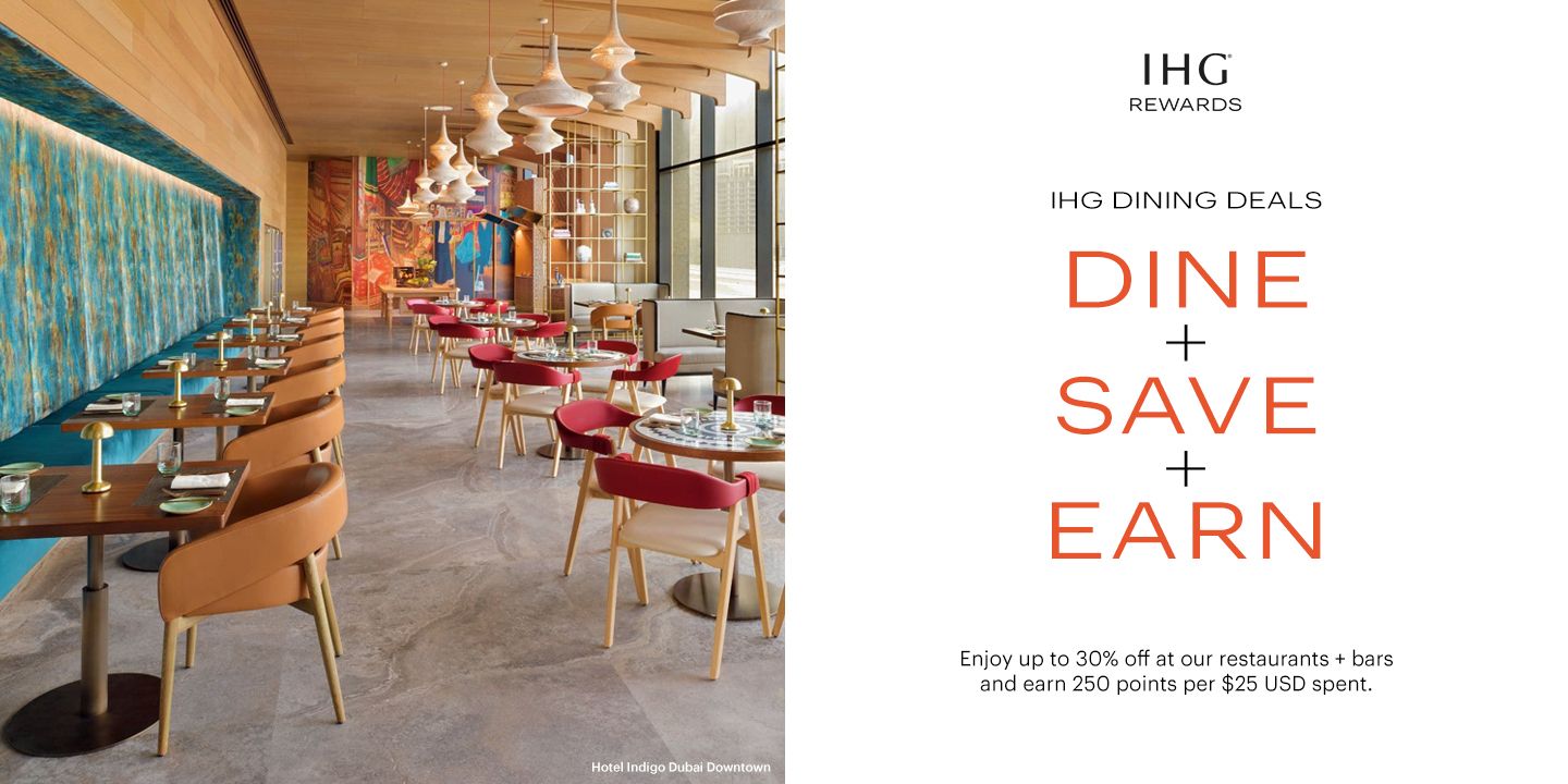 Dine for up to 30% off your bill! | IHG