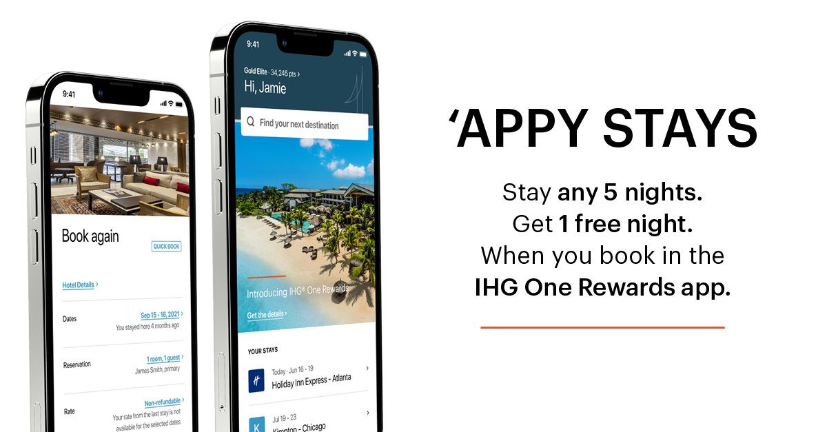 App Exclusive: Stay any 5 nights and get 1 free night I IHG® Hotels ...